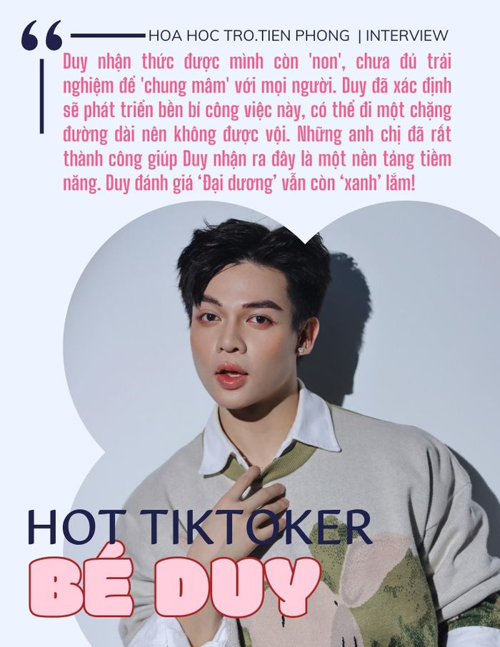 TikToker Bé Duy: Trong ngành này mà chỉ thấy toàn tiêu cực thì sẽ không ...